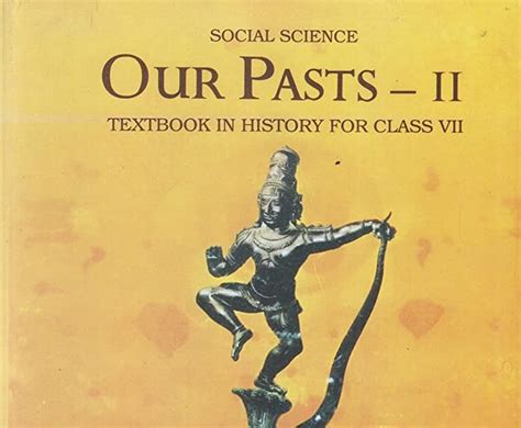 Ncert Class 7 History Book Summary Our Pasts 2 Overview
