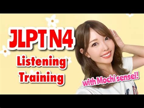 Jlpt N4 Listening Practice With Mochi Sensei N4聴解 Japanese Lesson