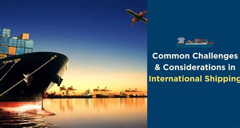 Common Challenges And Considerations In International Shipping