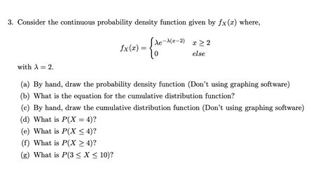 Solved Consider The Continuous Probability Density Chegg