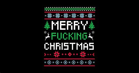 Merry Fucking Christmas Offensive Christmas Sticker Teepublic