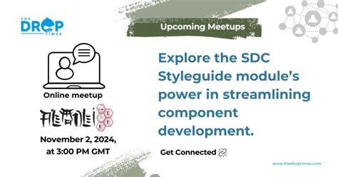 the drop times on linkedin drupalcostarica drupalmeetup sdcstyleguide webdevelopment…