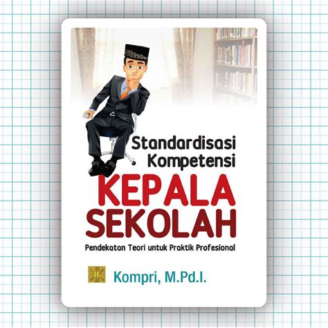 School Principal Competency Standardization Book Theoretical