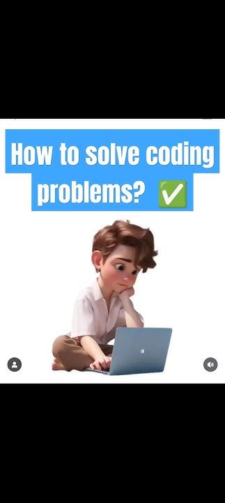 How To Solve Coding Problems Please Check This Shorts Coding Codingproblems Logic