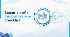 Essentials Of A CRM Data Migration Checklist Salesforce CRM Migration Checklist