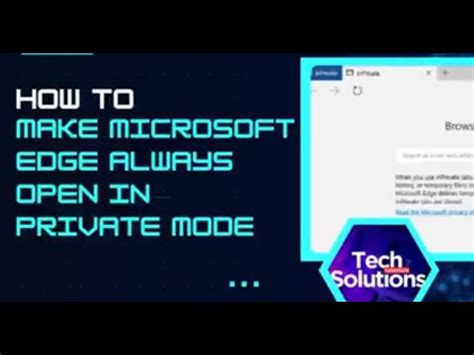 How To Make EDGE Always Open In PRIVATE MODE Automatically YouTube