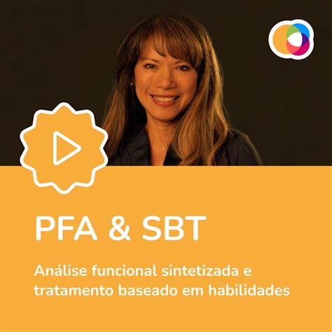Pfa And Sbt Análise Funcional Prática E Tratamento Baseado Em Habili