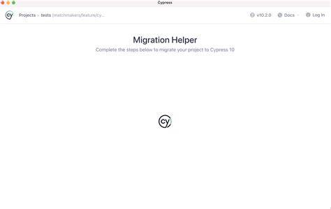 migration issue while trying to migrate v10 · issue 22504 · cypress