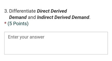 Solved 3 Differentiate Direct Derived Demand And Indirect