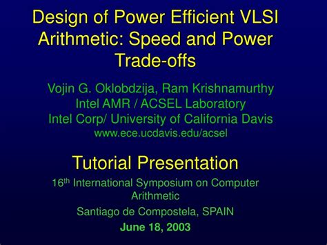 Ppt Design Of Power Efficient Vlsi Arithmetic Speed And Power Trade