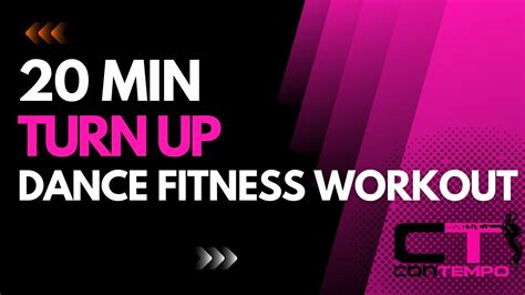 Turn Up Dance Fitness Dance Workout 20 Min At Home Cardio Youtube