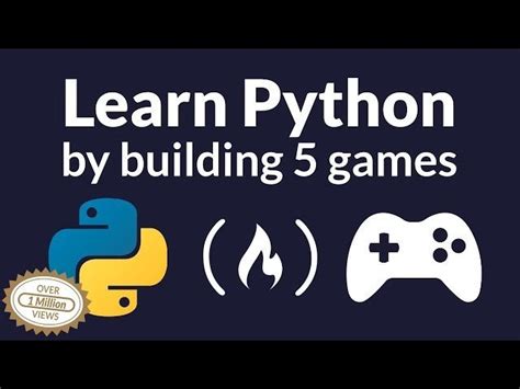 Free Video Learn Python By Building Five Games Full Course From Freecodecamp Class Central