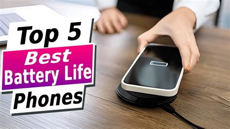 Top 5 Best Battery Life Phones 2024 The Longest Lasting Phones Youtube