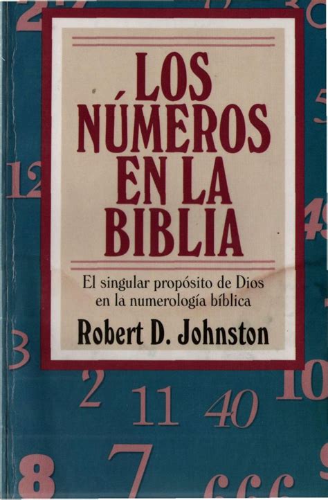 Los Numeros En La Biblia La Sagrada Escritura Biblia Libros De La