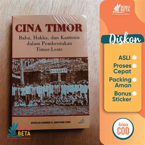 Jual Cina Timor Baba Hakka Dan Kantonis Dalam Pembentukan Timor Leste