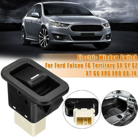 Single Power Window Switch For Ford Falcon Fg Territory Sx Sy Sz Xt G6