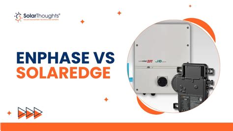 Enphase Vs Solaredge Which Is Better