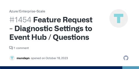 Feature Request Diagnostic Settings To Event Hub Questions · Issue 1454 · Azureenterprise