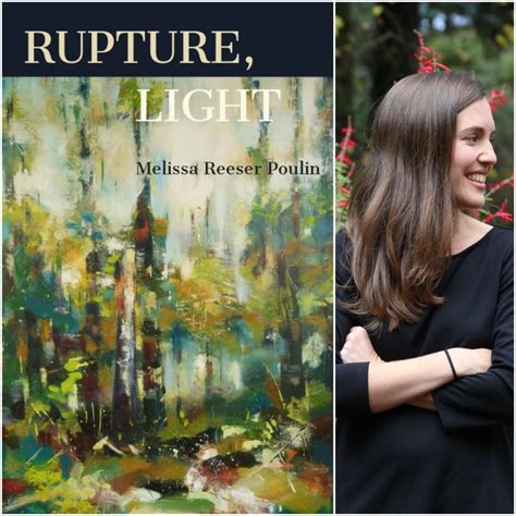 Rupture Light By Melissa Reeser Poulin Book Show Author Chapbook
