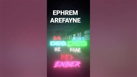 Ephrem Arefayne Eritrean Music Youtube