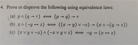 solved 4 prove or disprove the following using equivalence