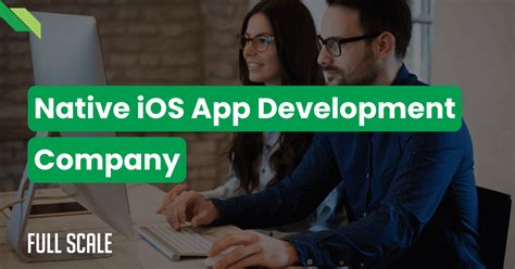Crafting App Store Success The Power Of Partnering With A Native Ios App Development Company