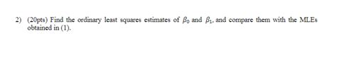 Solved 2 A Normal Linear Model Is Given As