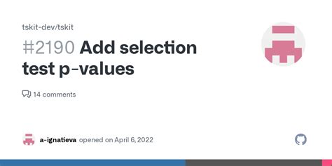 Add Selection Test P Values · Issue 2190 · Tskit Devtskit · Github