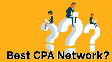 How To Choose The Best Cpa Network