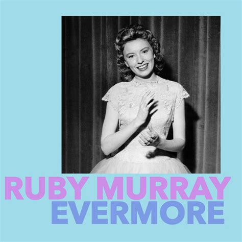 Evermore Álbum De Ruby Murray Spotify
