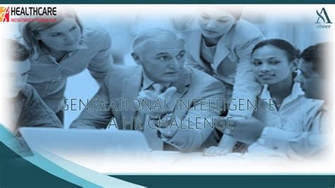 Generational Intelligence A New Hr Challenge Ppt