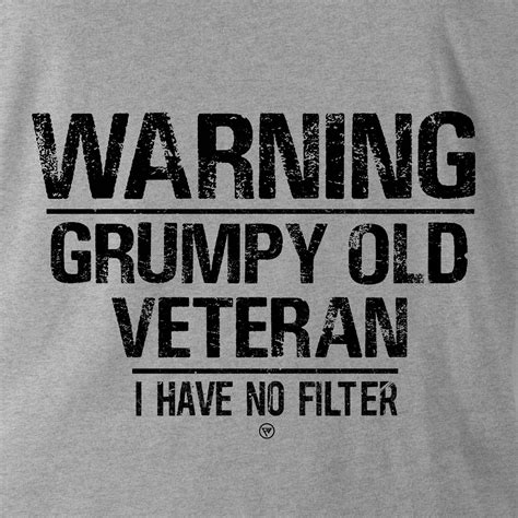 Grumpy Old Vet T Shirt Military Veteran Force Wear