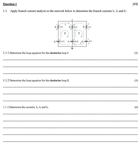 solved question 1 [12] 1 1 apply branch current analysis to