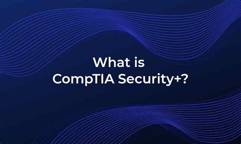 Comptia Security란 무엇인가 필수 가이드 • Cbtproxy