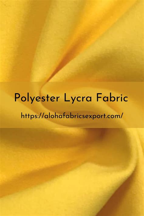 Polyester Lycra Fabric A Perfect Stretch Fabric Artofit
