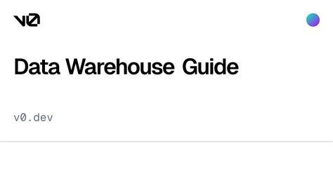 data warehouse guide v0 by vercel