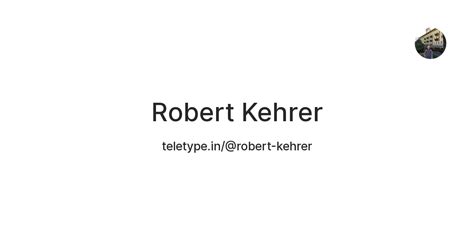 Robert Kehrer — Teletype