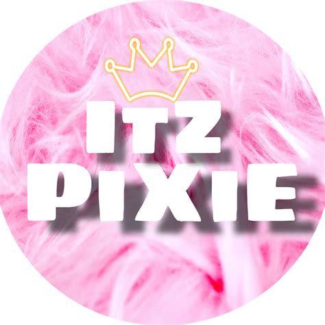 Itz Pixie Youtube