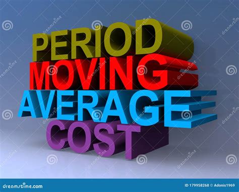 Period Moving Average Cost Stock Illustration Illustration Of Motivation 179958268