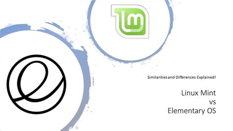 Linux Mint Vs Elementary Os Similarities And Differences