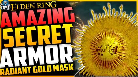 Elden Ring Dont Miss This How To Get Secret Radiant Gold Mask Armor