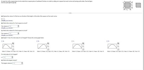 Solved B What Is The Volume If A Inch Square Is Cut Out Chegg Com