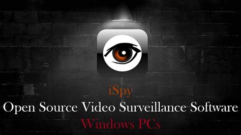 Ispy Open Source Video Surveillance Software Windows Pcs Video