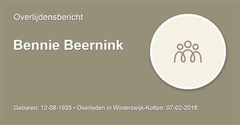 Bennie Beernink 7 Februari 2018 • Overlijdensbericht En Condoleances Mensenlinq