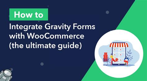 How To Integrate Gravity Forms With Woocommerce Gravitykit