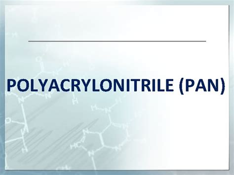 Synthesis And Characterization Of Polyacrylonitrile Pan And Carbon