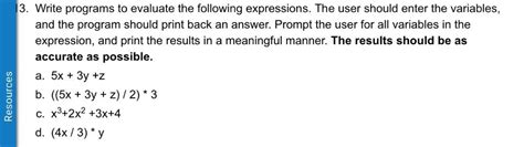 Solved Write Programs To Evaluate The Following Chegg