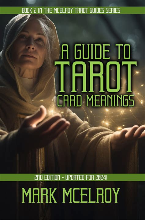 A Guide To Tarot Card Meanings