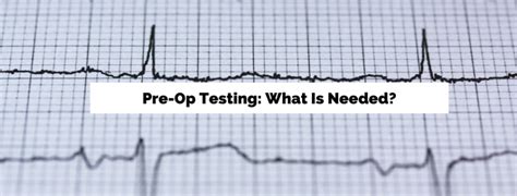 Pre Op Testing What Is Needed · Health Vantis