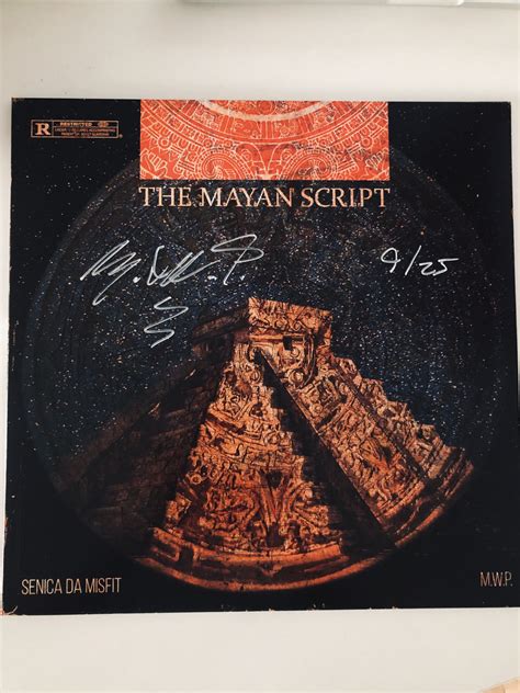 The Mayan Script M W P And Senica Da Misfit M W P